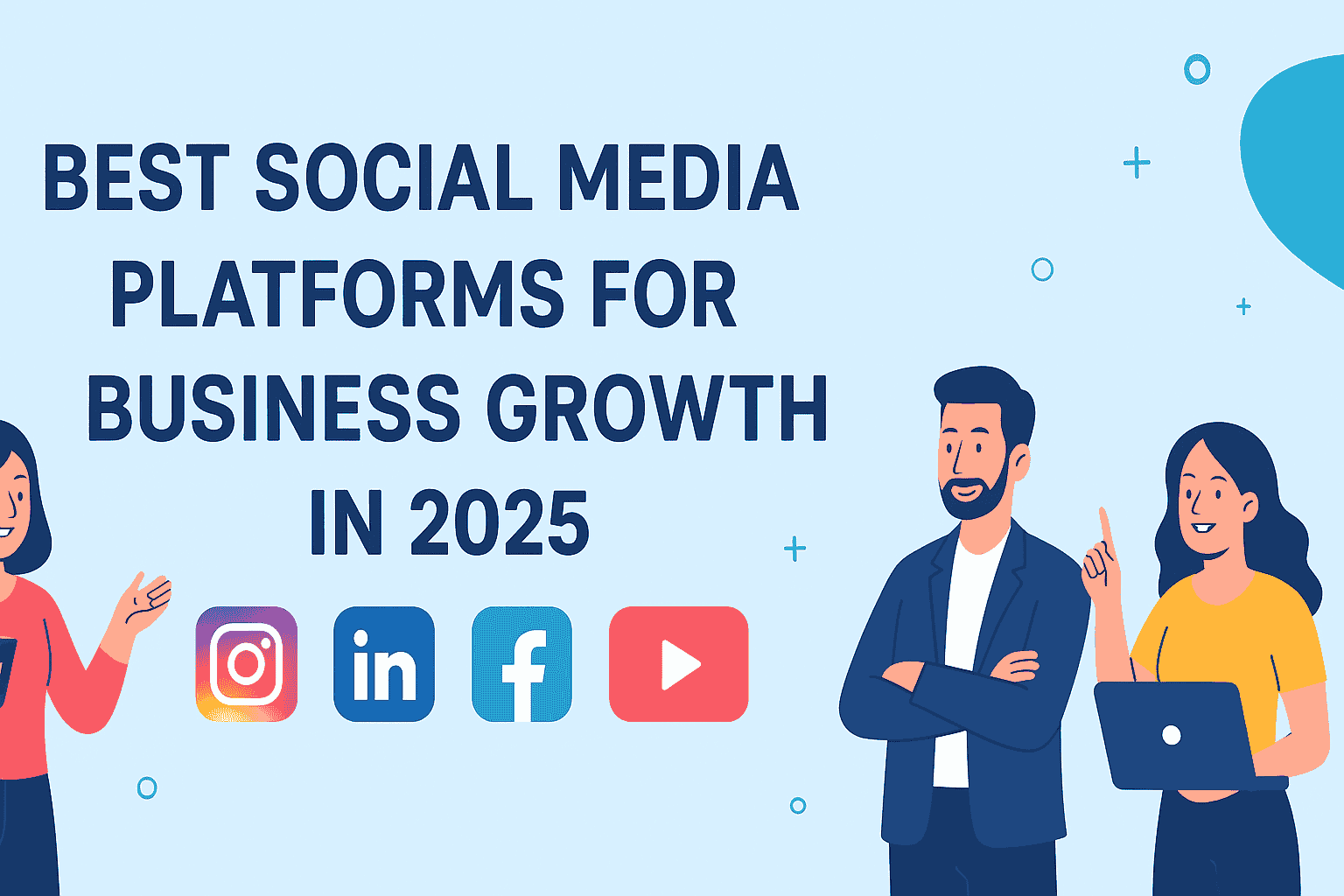 Best Social Media Platforms 2025 to Unlock Unlimited Success